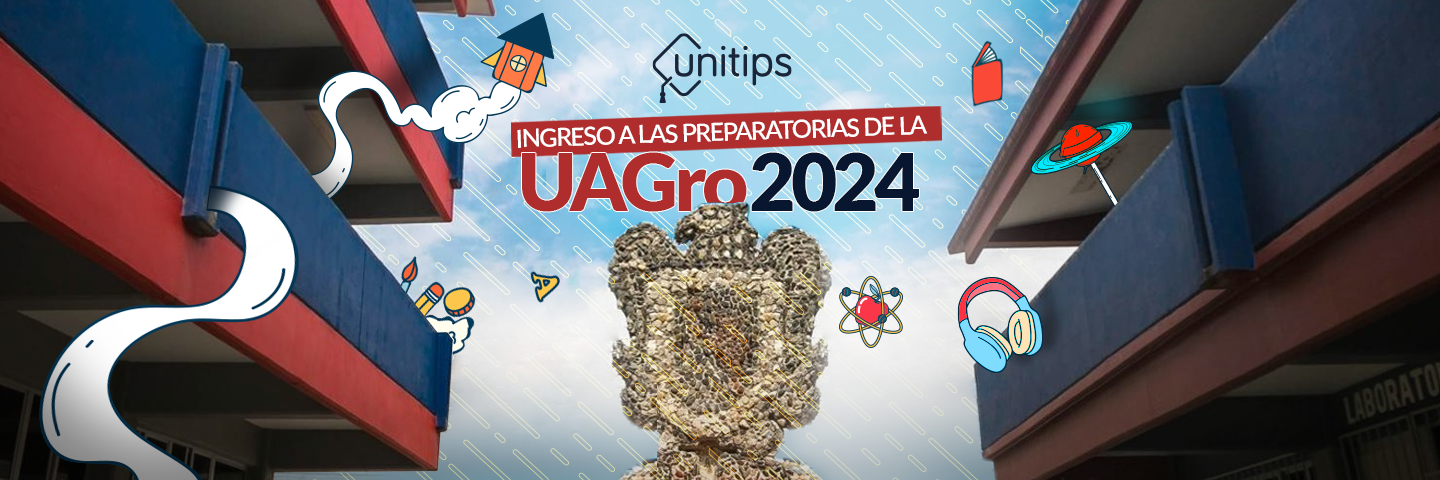 Ingreso a las preparatorias de la UAGro 2024